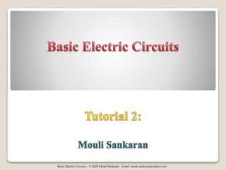 Basic Electric Circuits Tutorial 2 | PPT