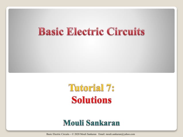 Basic Electric Circuits Tutorial 7 | PPT