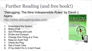 Become a Better Developer with Debugging Techniques for Drupal (and more!) | PPT