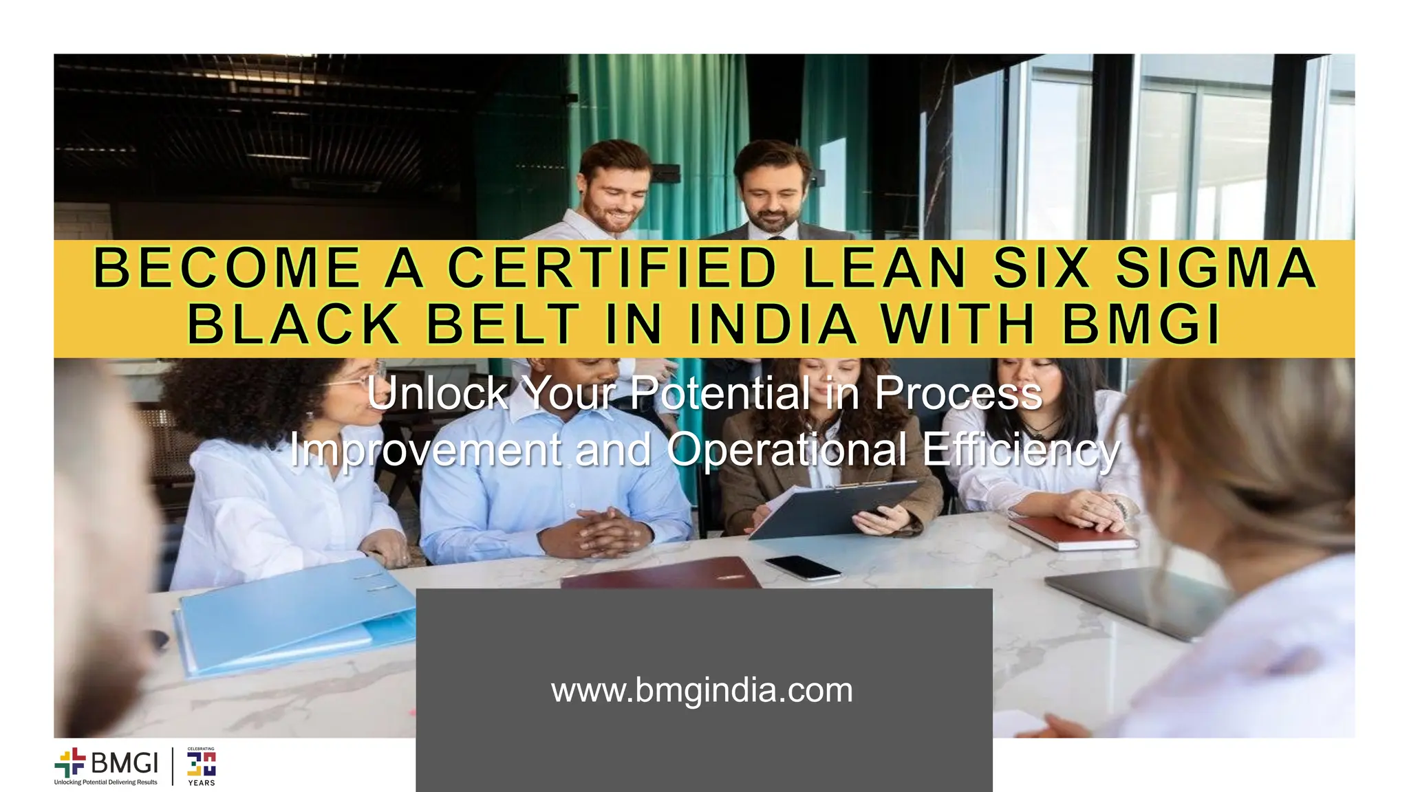 Become a Certified Lean Six Sigma Black Belt in India with BMGI.pdf