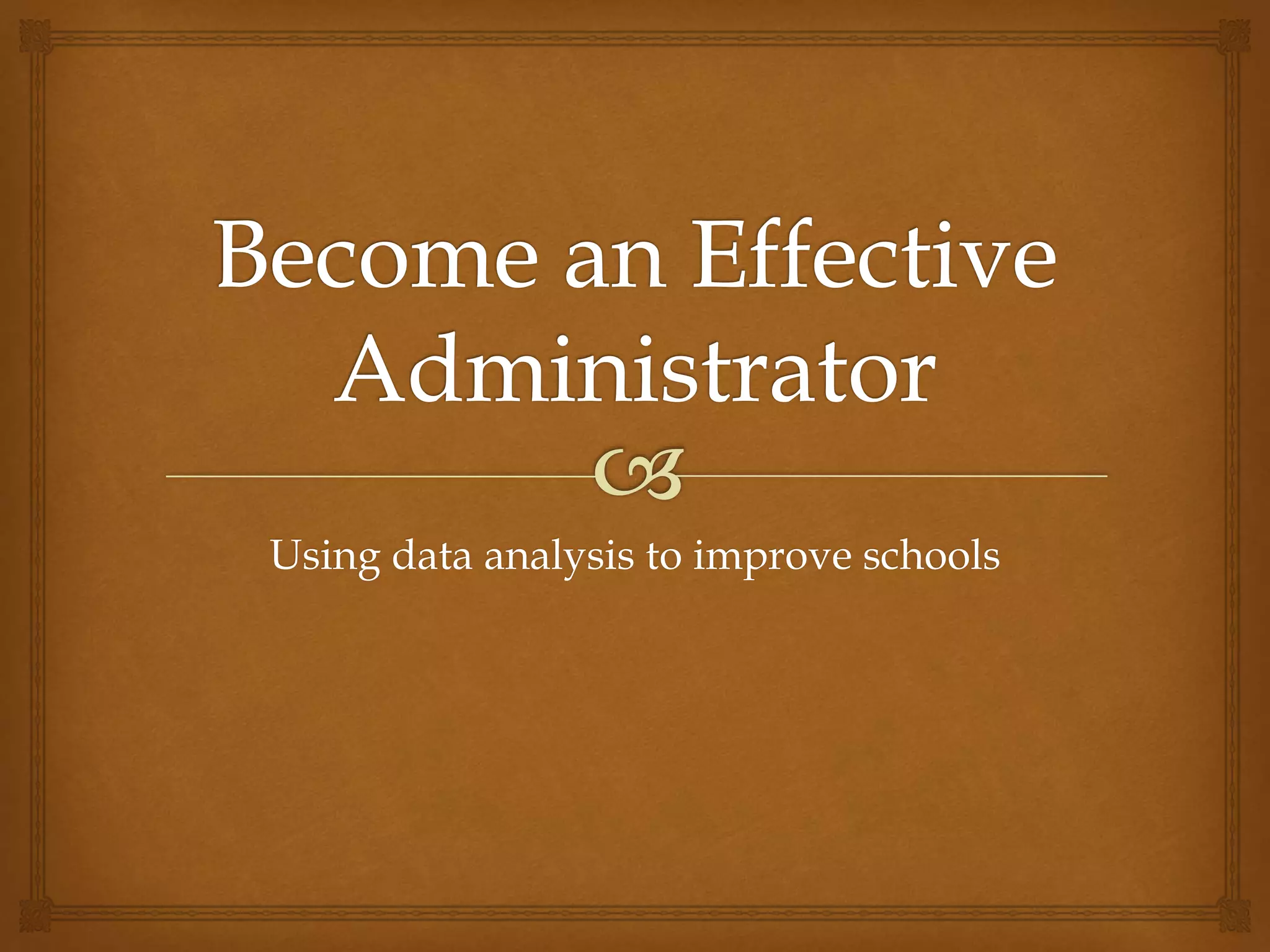 Become an effective administrator | PPT