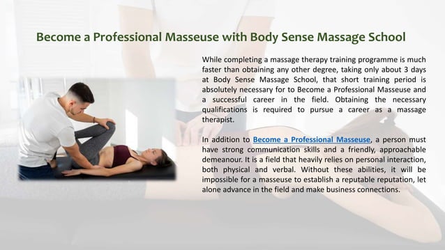 Become a Professional Masseuse with Body Sense Massage School | PPTX