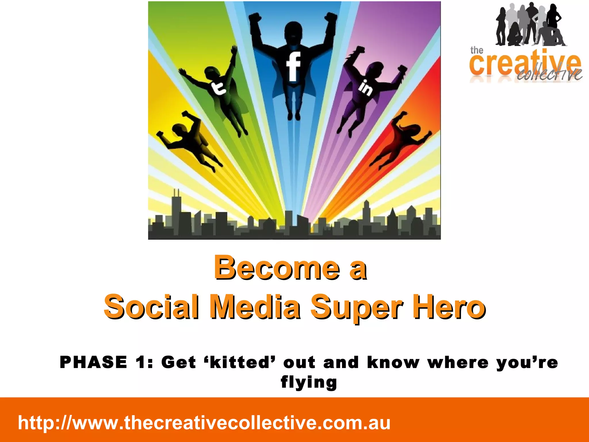 Become a social media super hero | PPT