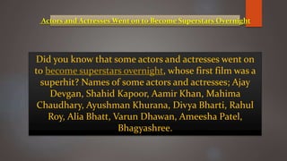 Become superstars overnight | PPTX | Movies | Entertainment