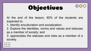 Becoming a member of the society and community.pptx