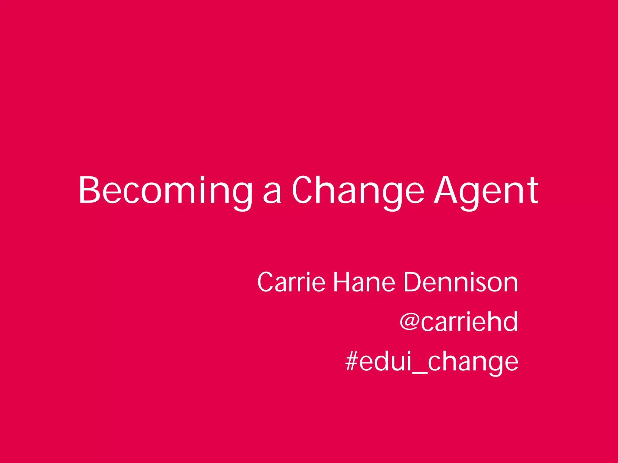 Becoming a Change Agent | PPT