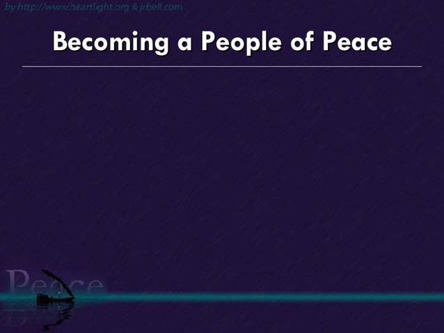 Becoming A People Of Peace | PPT