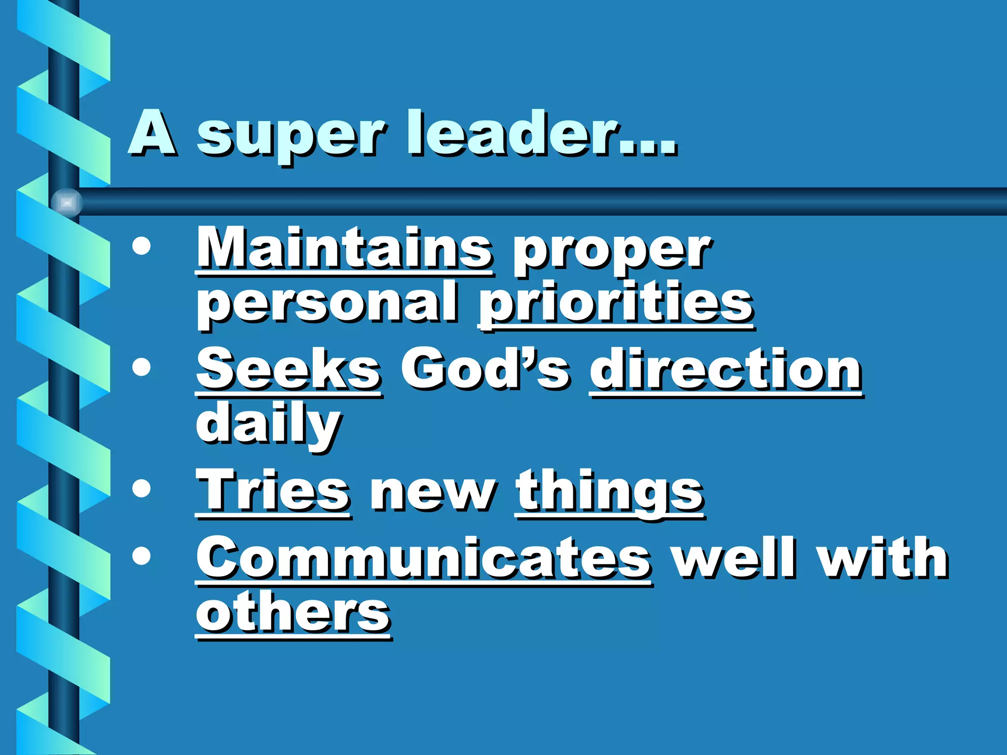 Becoming a Super Leader | PPT