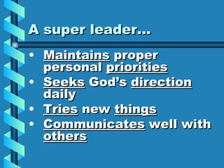 Becoming a Super Leader | PPT