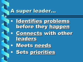 Becoming a Super Leader | PPT