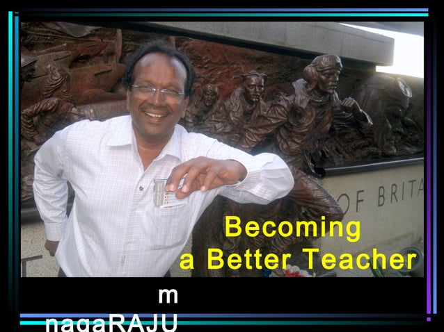 Becoming a Better Teacher | PPT | Education