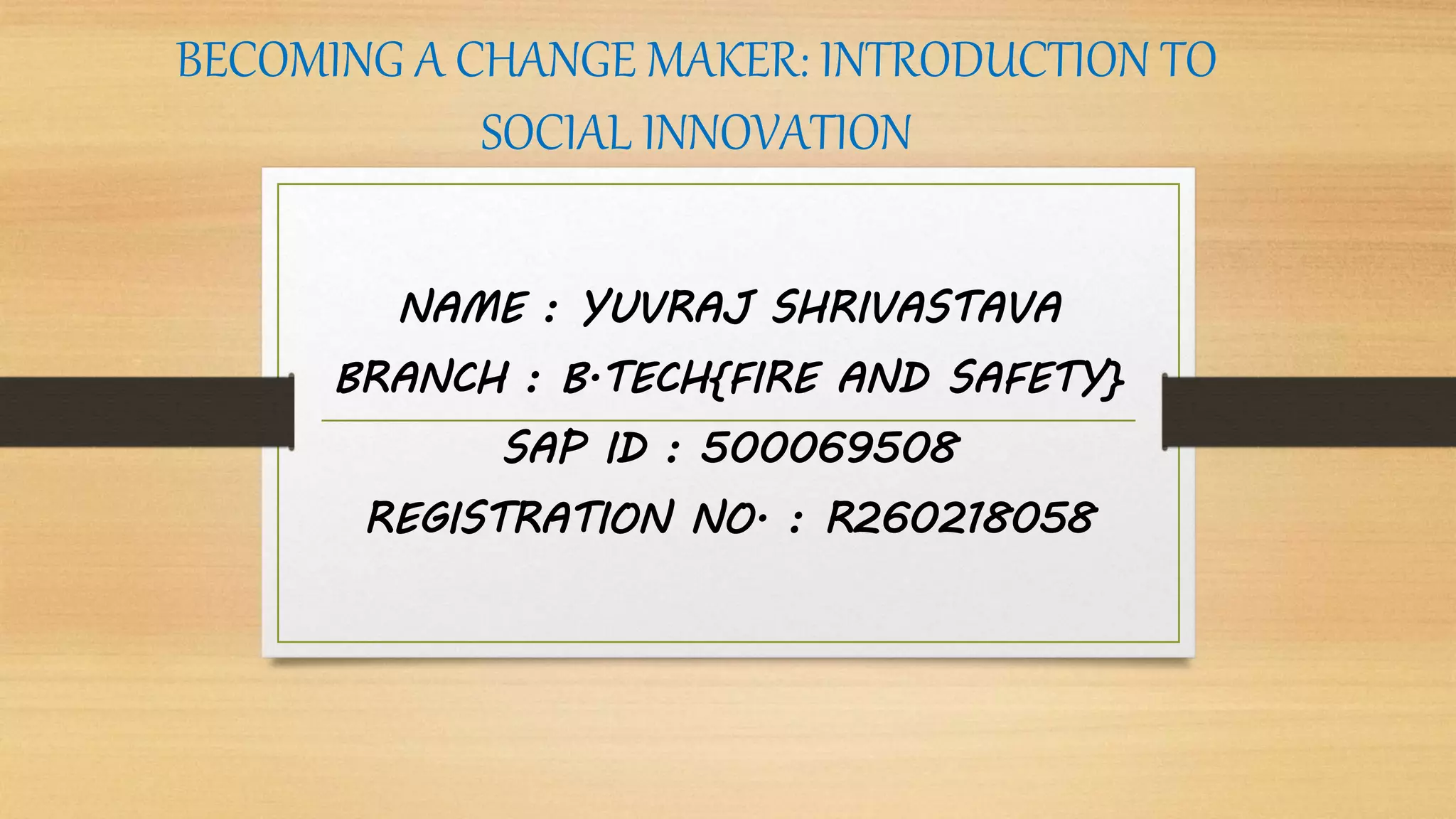 Becoming a changemaker | PPTX