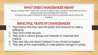 Becoming a changemaker | PPTX