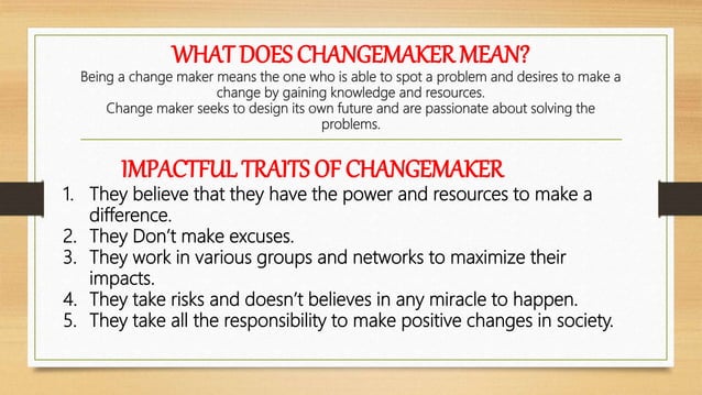 Becoming a changemaker | PPTX | Science