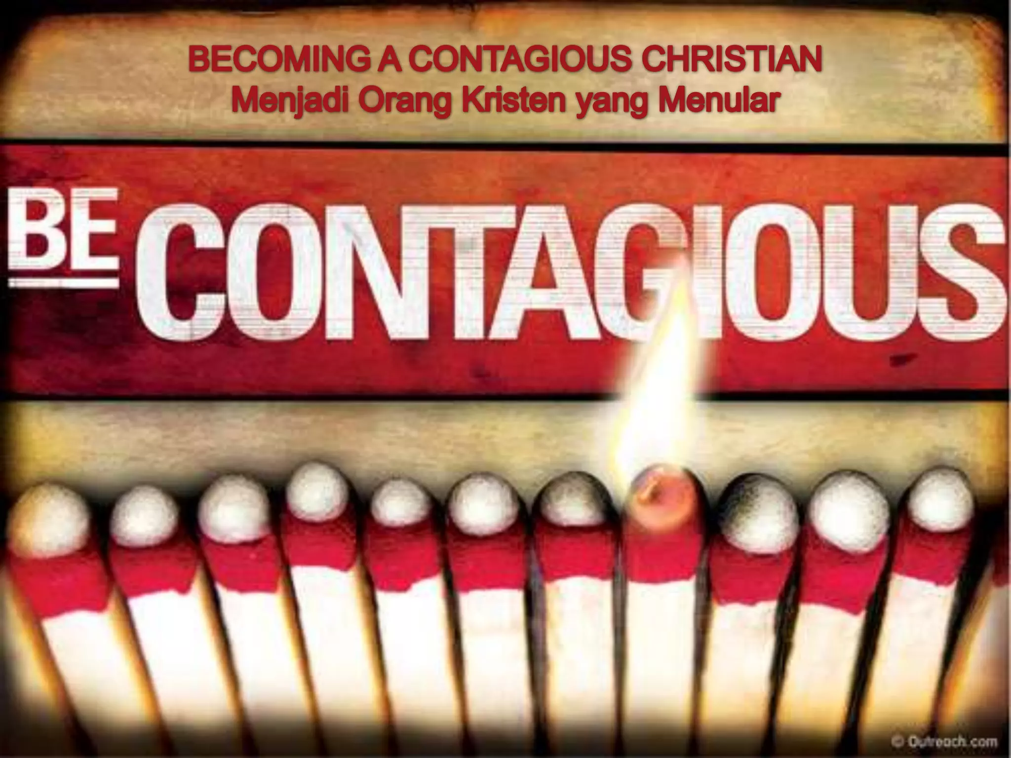 Becoming A Contagious Christian | PPT