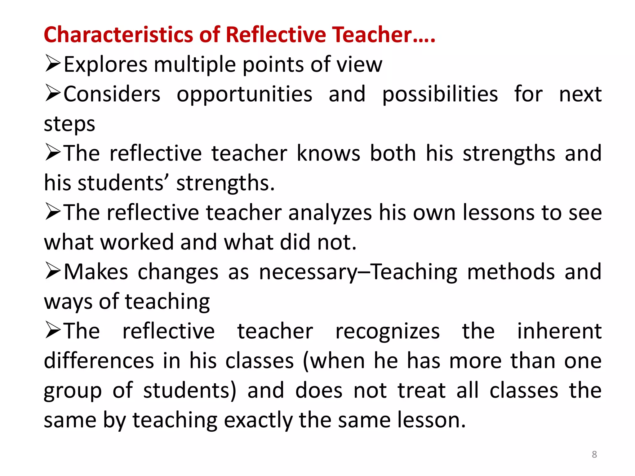 Becoming a Reflective Teacher & Characteristics of Reflective Teacher ...