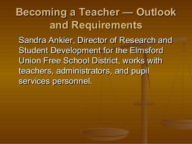 Becoming A Teacher Outlook And Requirements By Sandra Ankier becoming-a-teacher-outlook-and-requirements-by-sandra-ankier
