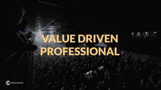 Becoming A Value Driven Touring Professional | PDF