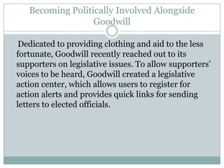 Becoming politically involved alongside goodwill by manuel rivero jr. | PPT