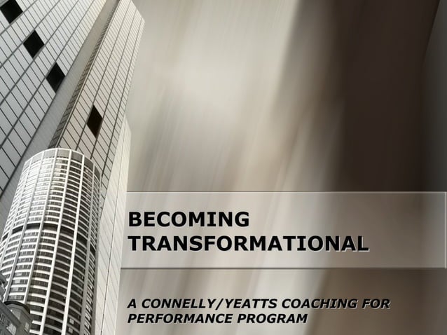 Becoming transformational (growing your thinking) | PPT
