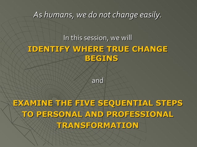 Becoming transformational (growing your thinking) | PPT
