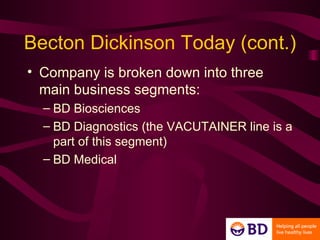 Becton Dickinson & Company: VACUTAINER Systems Division | PPT