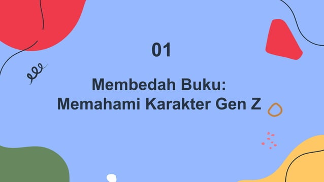 BEDAH BUKU GEN Z YANG MERUBAH DUNIA KERJA.pdf