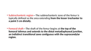 Fracture of femoral shaft and subtrochanteric | PPTX