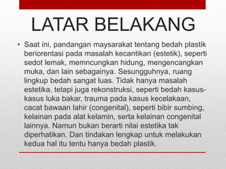 Bedah plastik menurut perspektif buddha oleh Kiswati | PPTX