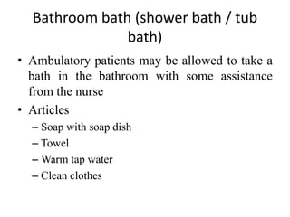 Bed bath, Fundamentals of Nursing | PPTX