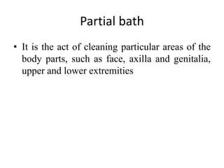 Bed bath, Fundamentals of Nursing | PPTX