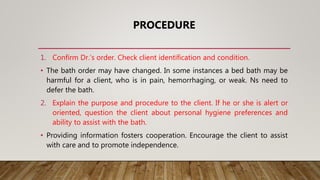 Bed bath procedure | PPTX