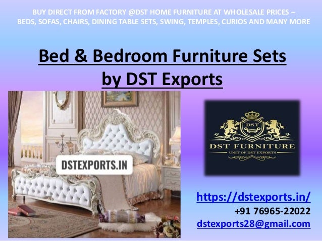 Bed & Bedroom Furniture Sets by DST Exports.pptx