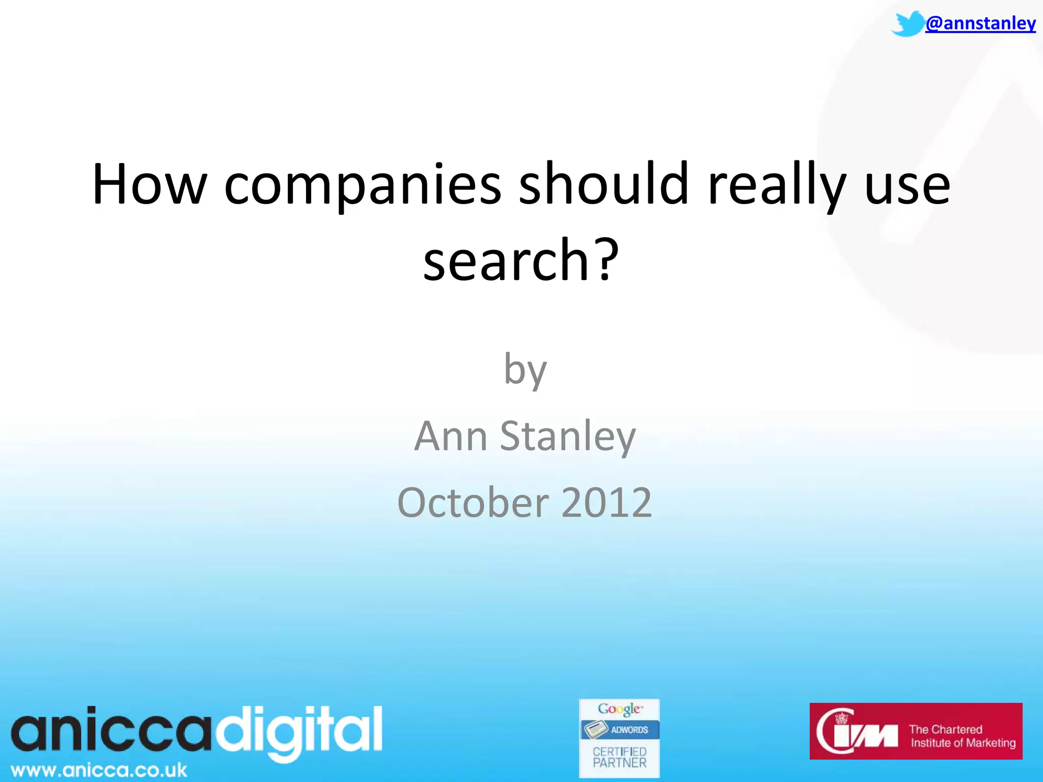 How companies should really use search | PPT