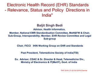 Master Class on EMR/EHR Standards by Baljit Singh Bedi, | PPT