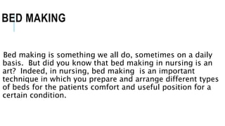 bed making.pptx it's a daily routine for nurses | PPTX