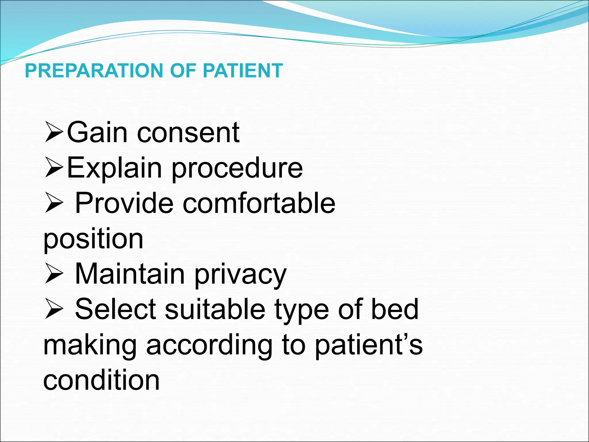 BED MAKINGIt is the techniques of preparing different types of bed in ...