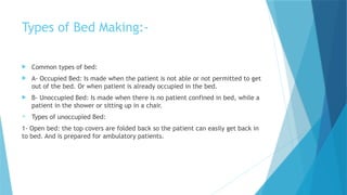 BED MAKING- Technique of preparing different types of bed | PPTX