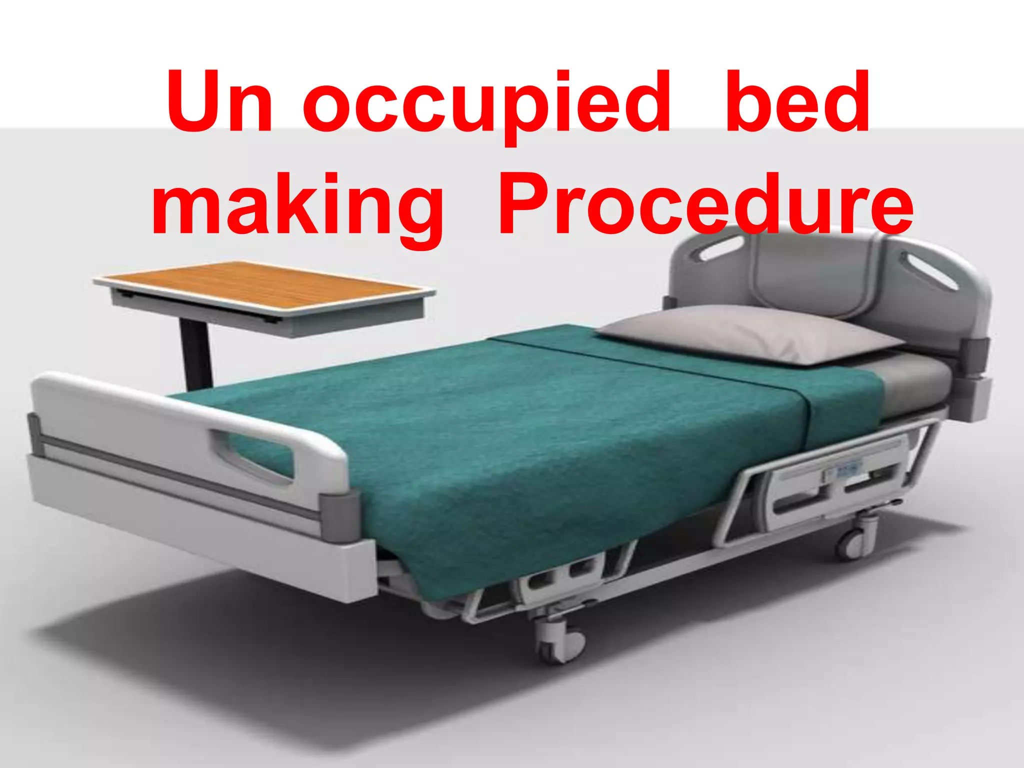 Un occupied Bed making procedure.pptx
