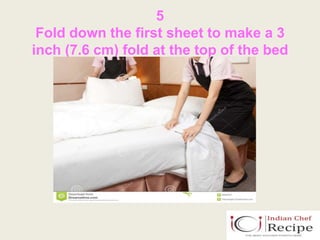 Bed making procedure by indianchefrecipe @ www.indianchefrecipe.com