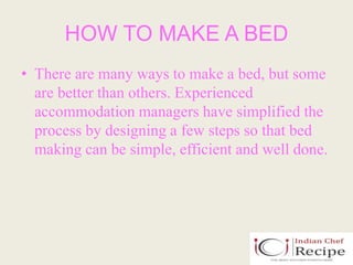 Bed making procedure by indianchefrecipe @ www.indianchefrecipe.com
