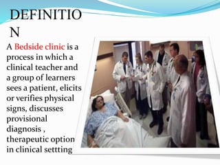 Bed side clinic neil | PPTX