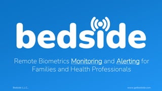 Bedside - Remote Biometrics Monitoring and Alerting Deck 2021.pdf