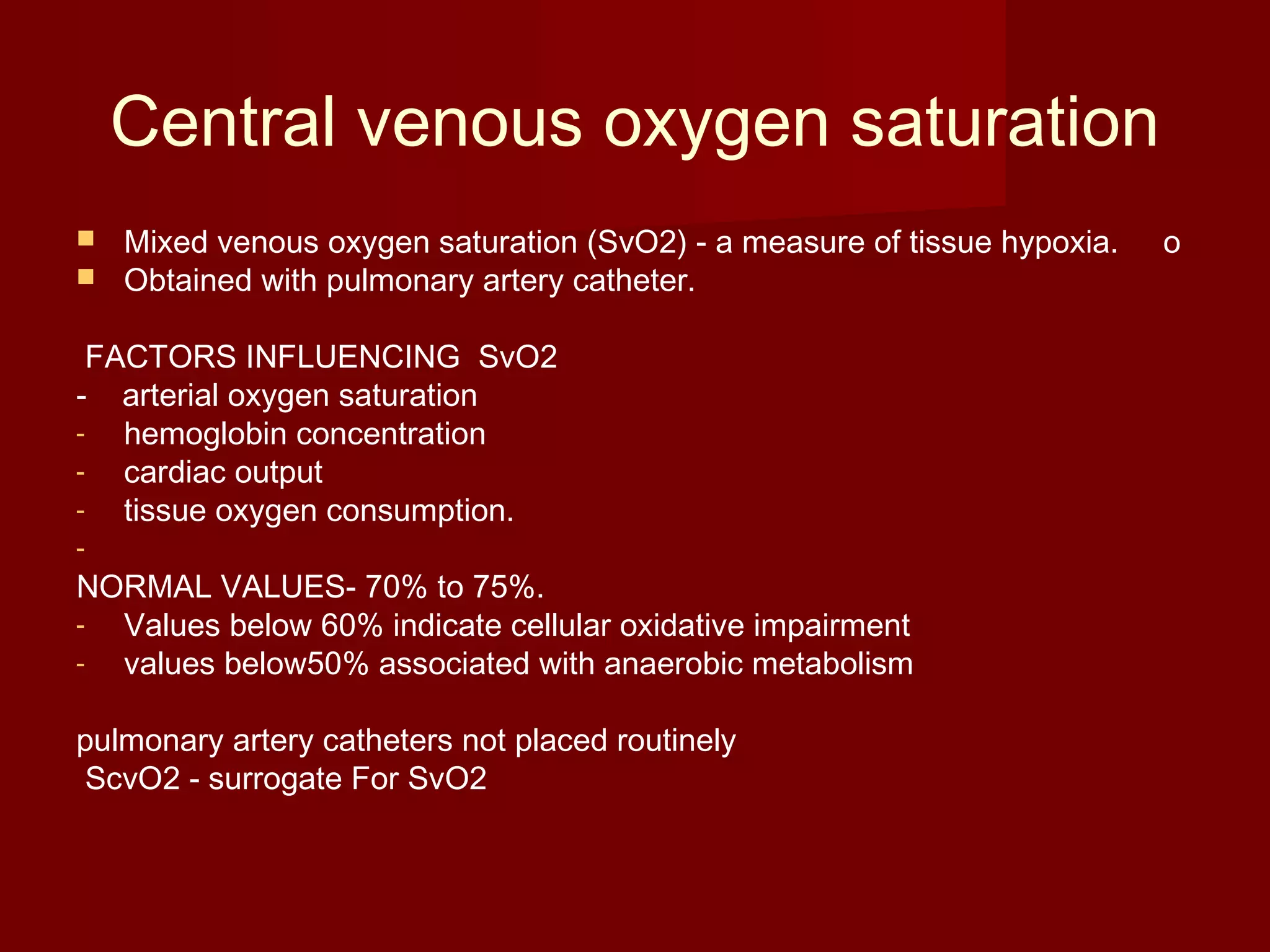 Bedside monitoring of tissue perfusion and oxygenation | PPT