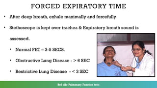 Bedside Pulmonary Function Tests ,Lung Funtion Test.pptx