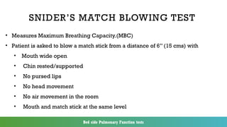 Bedside Pulmonary Function Tests ,Lung Funtion Test.pptx