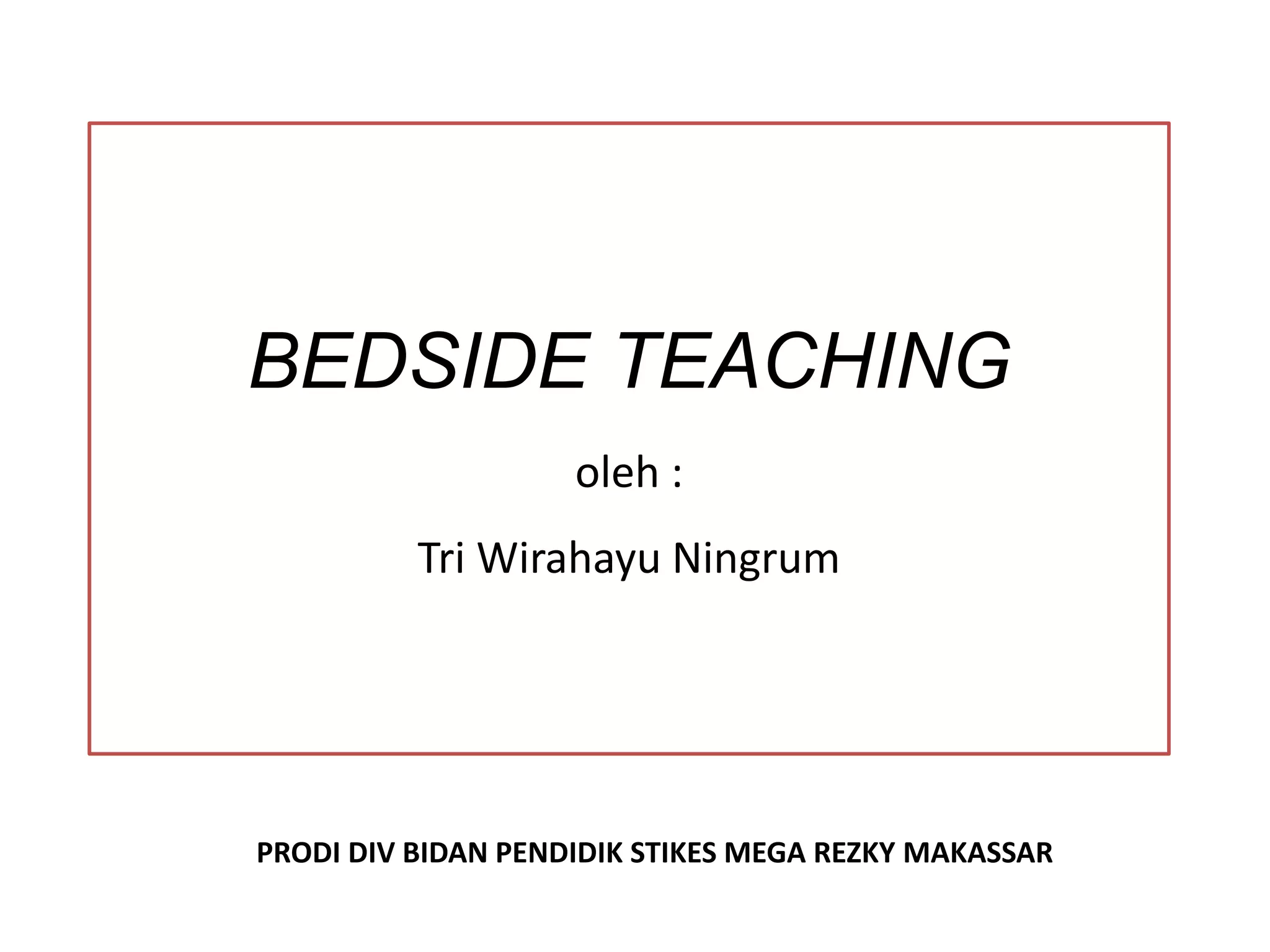 Bedside teaching | PPTX