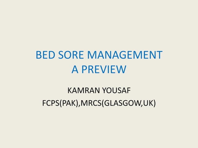 Bed sore management | PPTX