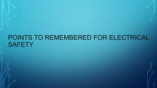 Safety precautions for electrical appliances | PPTX