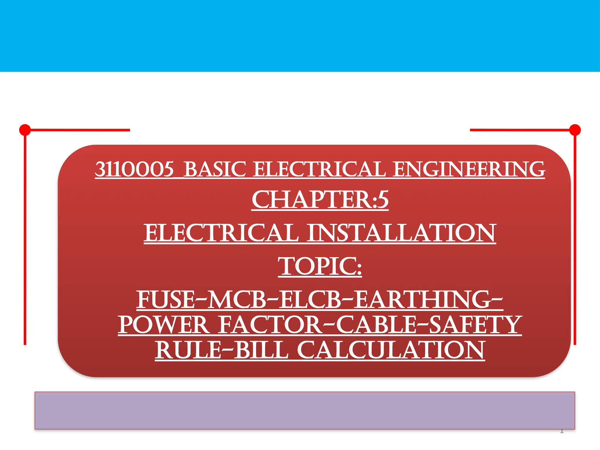 BEE-CHAPTER 5_Electrical Wiring and Installation.pptx